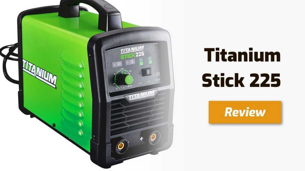 Titanium Stick 225 Review - Is it Worth it? - Weld Guru