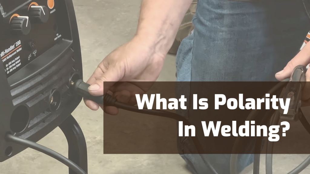 Polarity In Welding Explained Reverse Straight polarity-in-welding-explained-reverse-straight